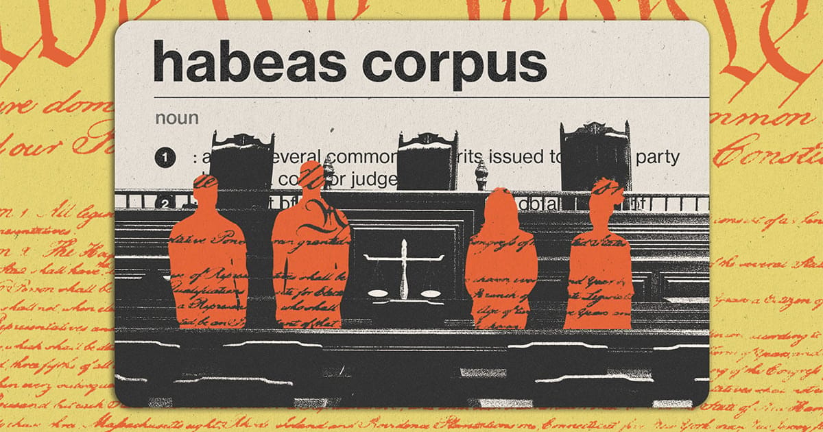 What is Habeas Corpus? The Latin Phrase Designed to Ward Off Tyranny ...